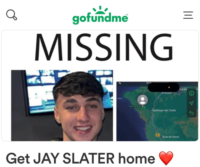 A GOFUND ME TO HELP FIND JAY SLATER HAS RAISED OVER £50k AS FAMILY SLAM CONSPIRACY THEORIES ...